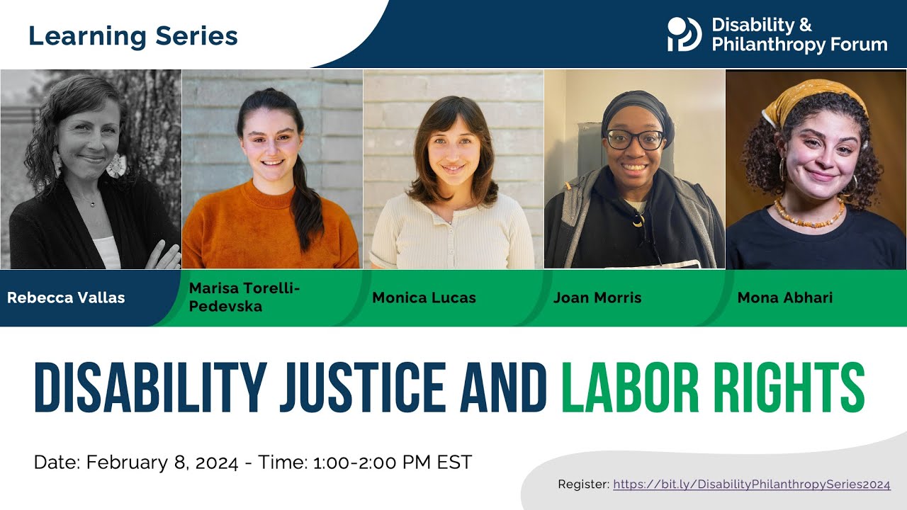 Disability Justice and Labor Rights - Disability & Philanthropy Forum