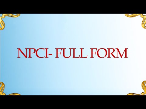 NPCI FULL FORM | FULL FORM OF NPCI | एनपीसीआई फुल फॉर्म