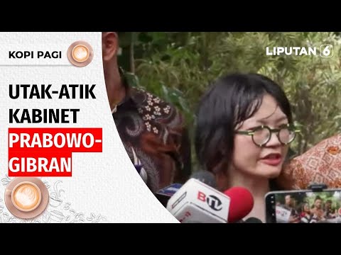 Kopi Pagi: Utak Atik Calon Menteri Kabinet Baru Prabowo-Gibran | Liputan 6 Pagi