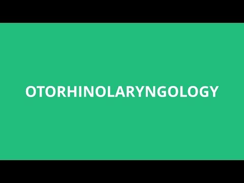How To Pronounce Otorhinolaryngology - Pronunciation Academy