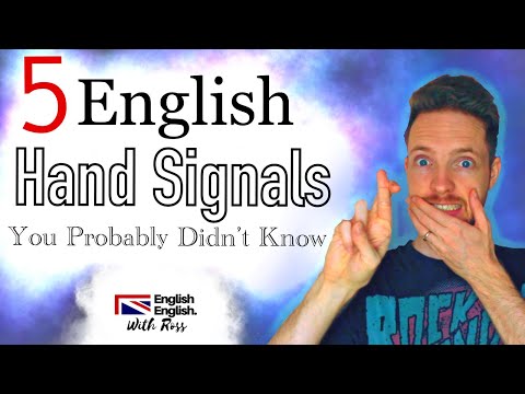 5 English Hand Signals You Probably Didn't Know!