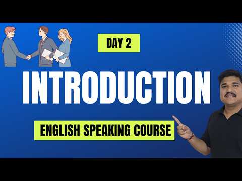 Day 2 - How to Introduce Yourself | Monologue vs Dialogue