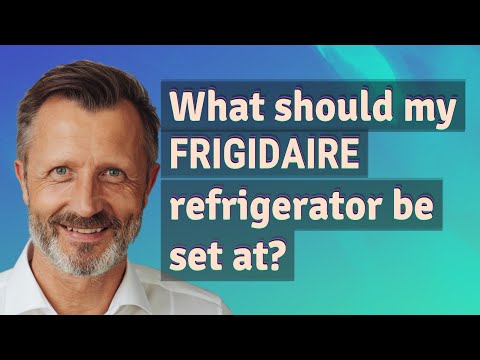 What should my Frigidaire refrigerator be set at?
