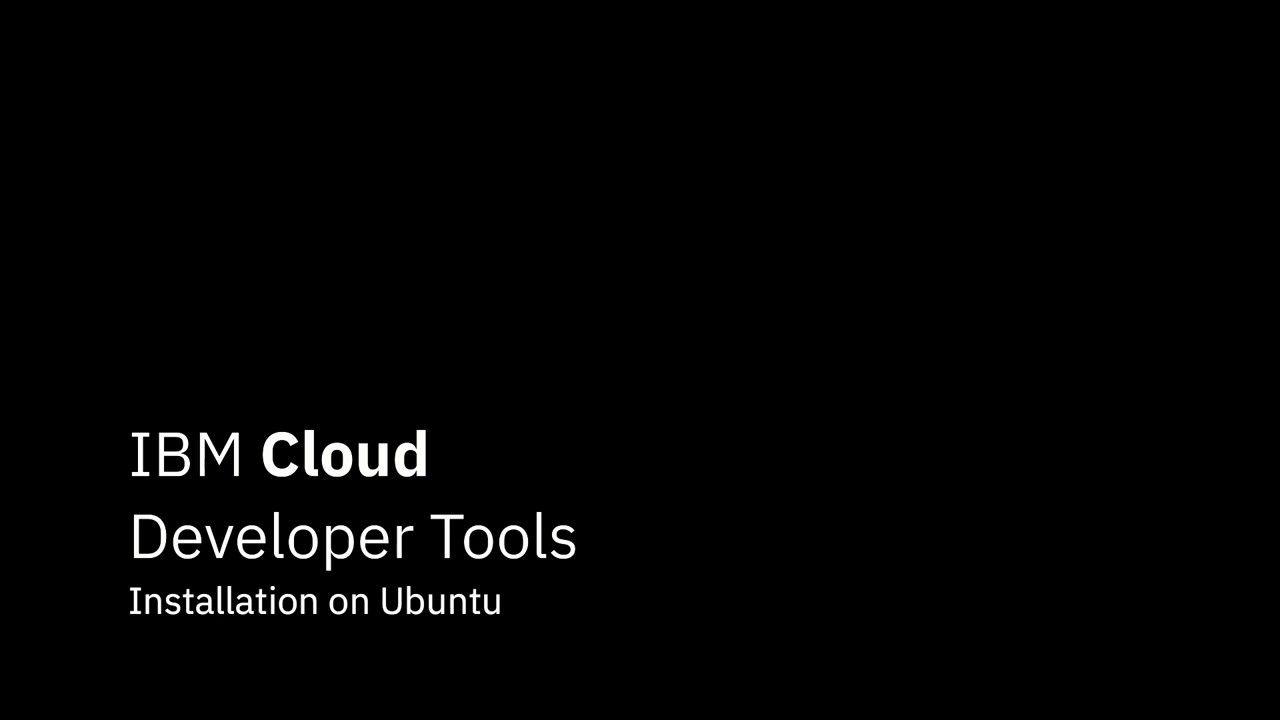 IBM Cloud DeveloperTools - Installation on Ubuntu
