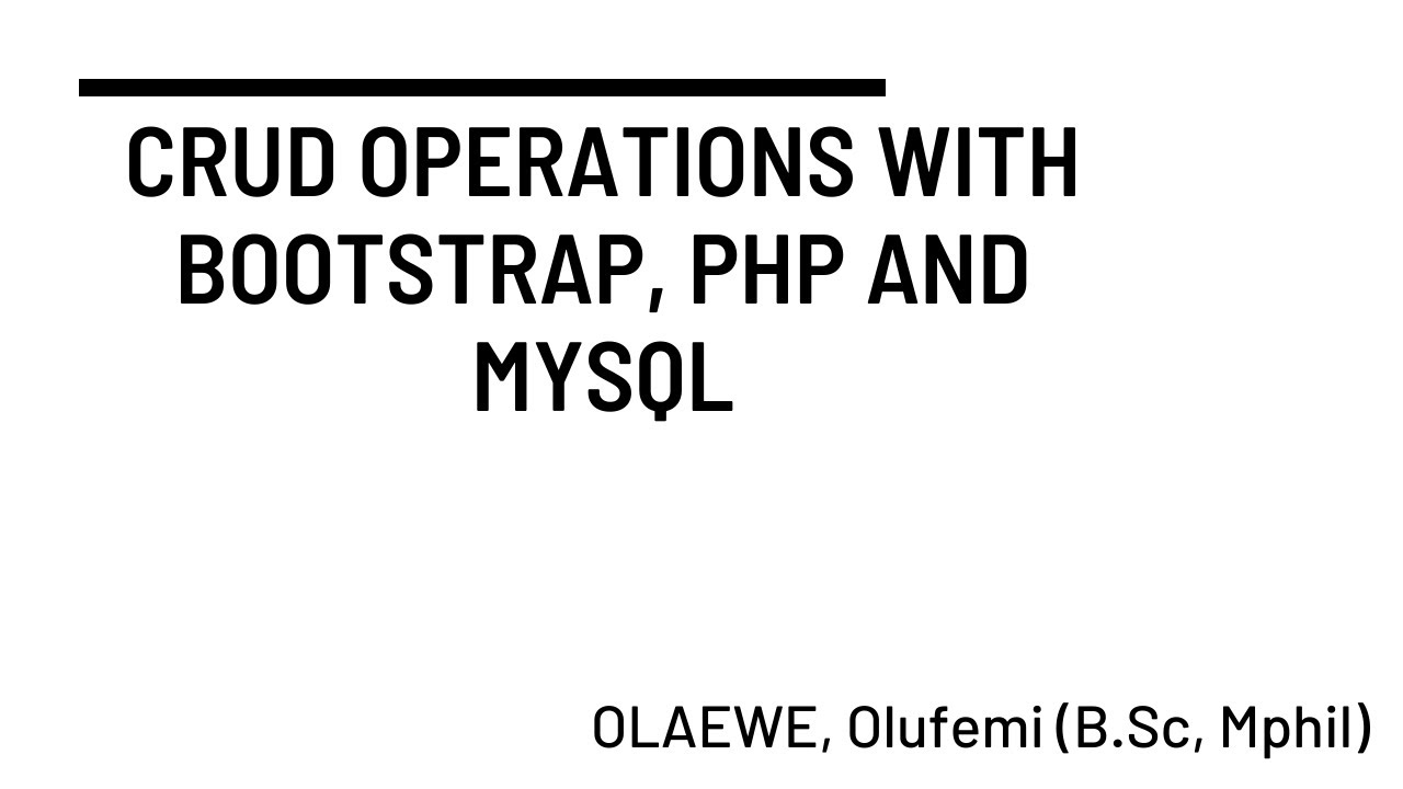 8. CRUD Operations with Bootstrap, PHP and MySQL