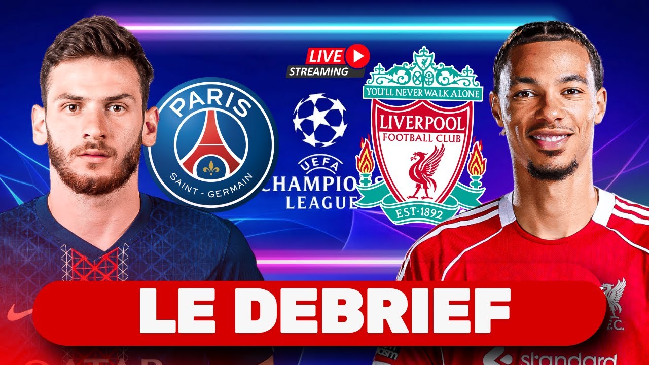 Ligue des Champions : Le PSG prend l'avantage face à Liverpool grâce à ...