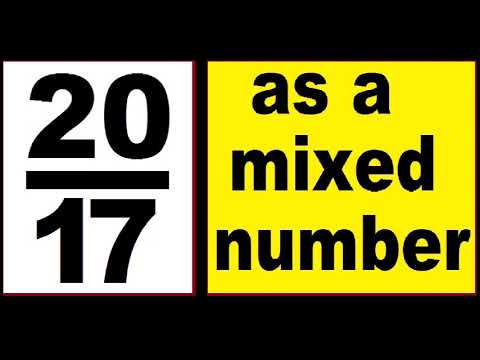 20/17 as mixed number. An improper fraction to mixed number, an example.