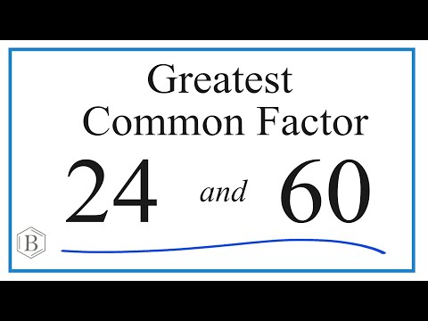 How to Find the Greatest Common Factor for 24 and 60