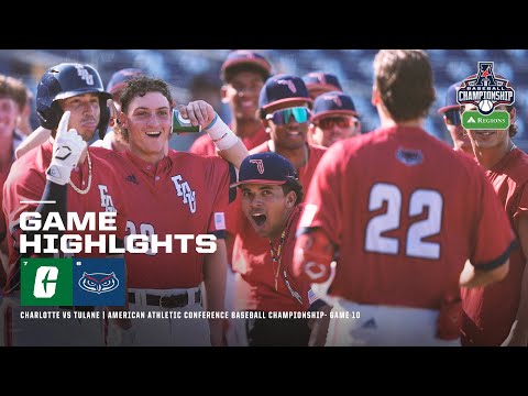 AAC Baseball Championship Presented by Regions - Game 10: Florida Atlantic vs. Charlotte (5/24/24)
