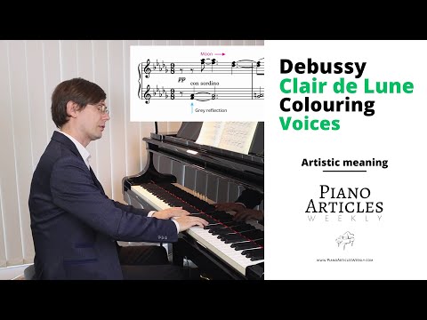 Debussy "Clair de Lune" - Artistic Meaning of Voicing (b. 1-10) masterclass lesson tutorial