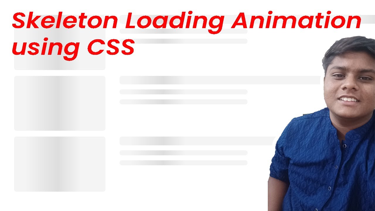 Designing an animated Skeleton Loader made out of CSS. Complete tutorial | Code Grind