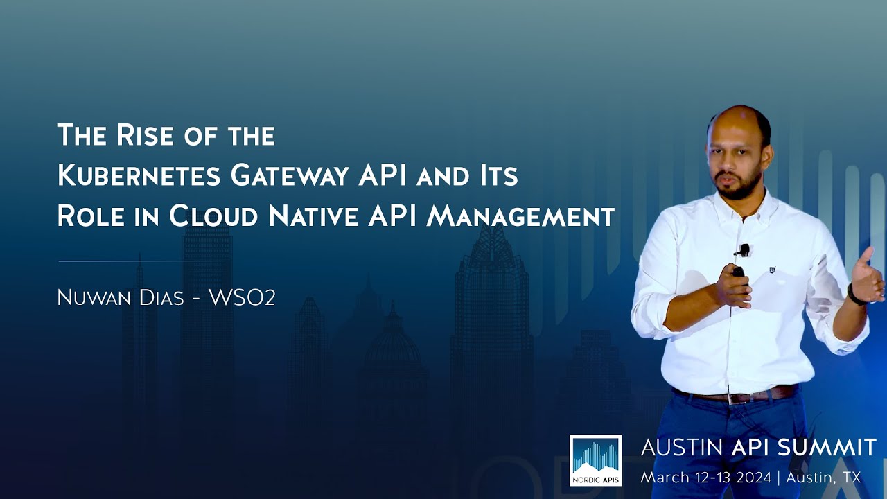 The Rise of the Kubernetes Gateway API and Its Role in Cloud Native API Management