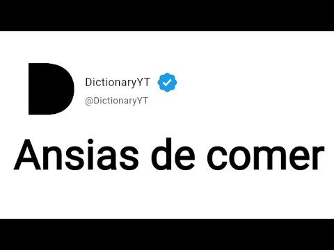 Ansias de comer Meaning in English