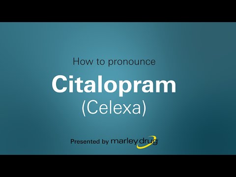 How to pronounce Citalopram (Celexa)?