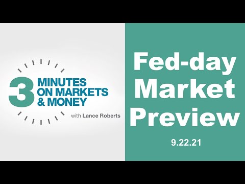 FOMC Meeting Market Preview | Three Minutes on Markets & Money REV 9/22/1