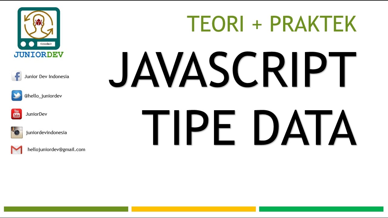 Mengenal Tipe Data String - Number - Boolean - Array - Object | Tutorial Javascript (part 4)