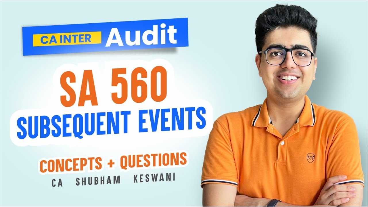 Understanding SA 560: Subsequent Events in Auditing | Galaxy.ai
