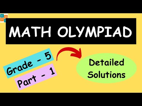 GRADE 5 PART 1 || MATH OLYMPIAD QUESTIONS || WITH COMPLETE SOLUTIONS | MOEMS | IJMO | NOETIC | IMO