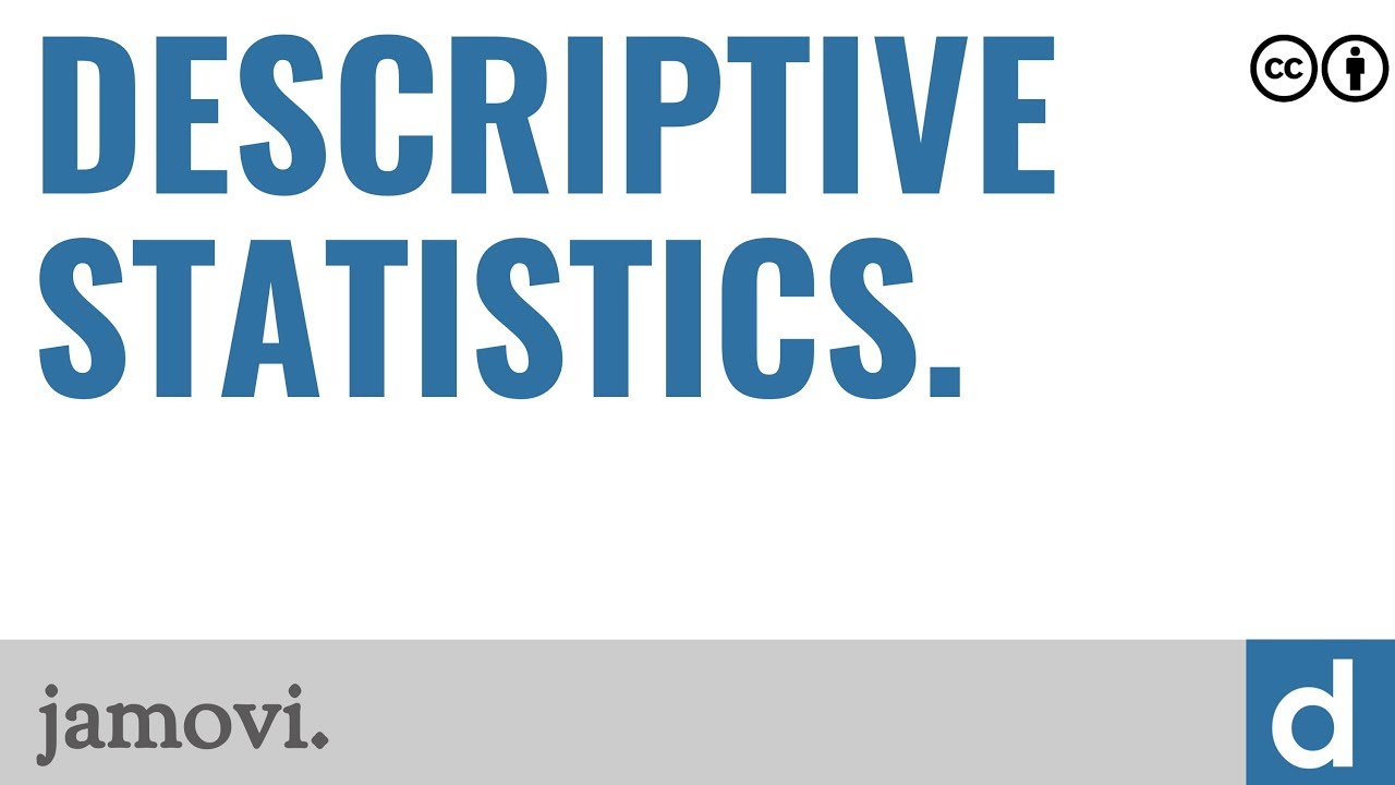 Descriptive statistics — jamovi