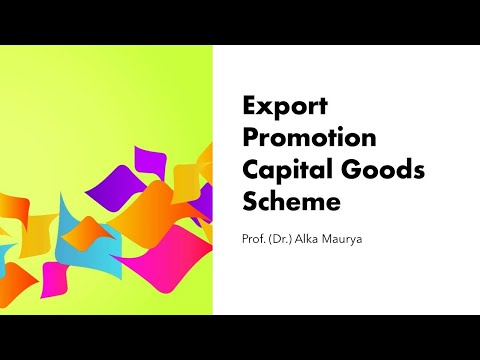 Export Promotion Capital Goods (EPCG) Scheme