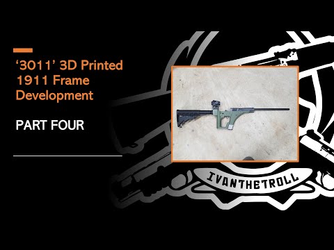 '3011' 3D Printed 1911 Frame Development Part Four