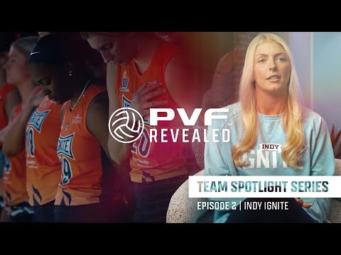 PVF Revealed | Team Spotlight: The Indy Ignite