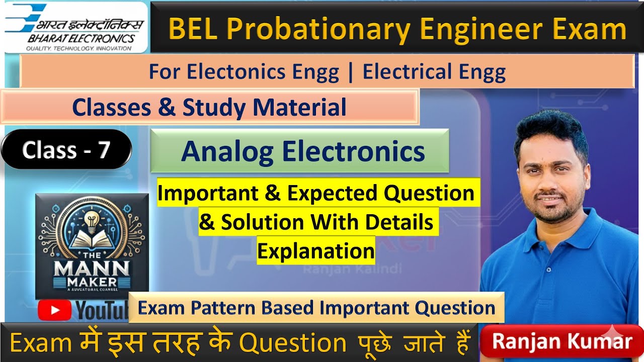 Analog electronics Important Question | BEL Probationary Engineer | EC EE | BEL Class | Mann Maker