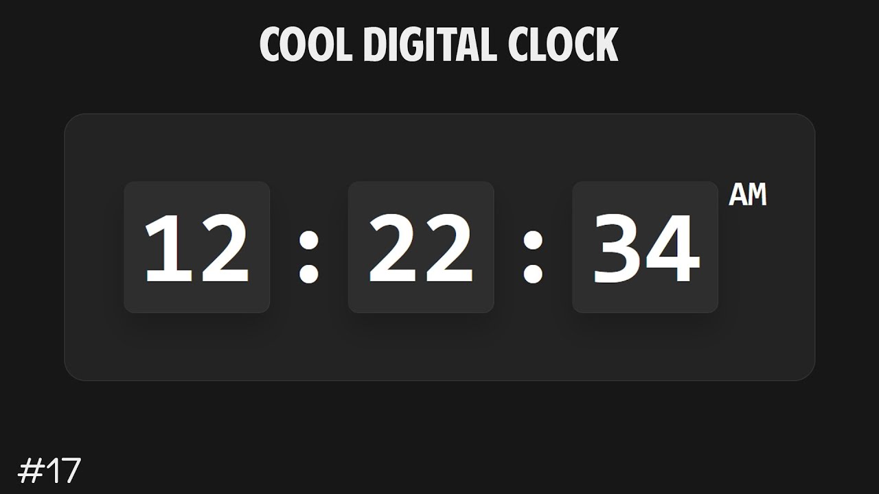 Cool Digital Clock | HTML, CSS, JS Tutorial