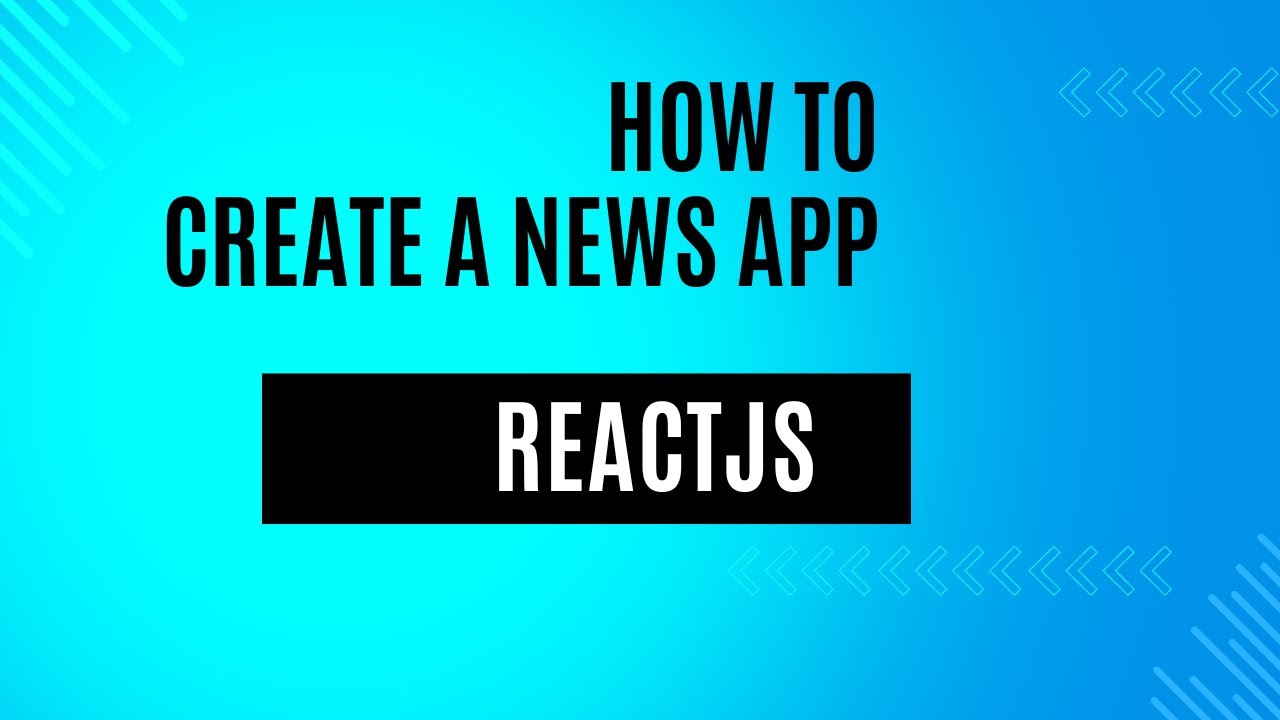 build a News website with reactjs project tutorial part 1