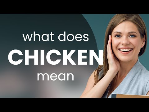 Chicken • CHICKEN definition