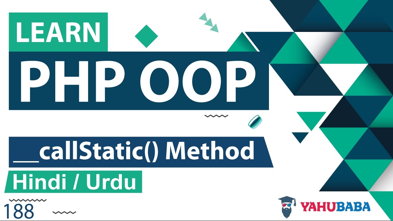 PHP OOP CallStatic Method Tutorial in Hindi / Urdu