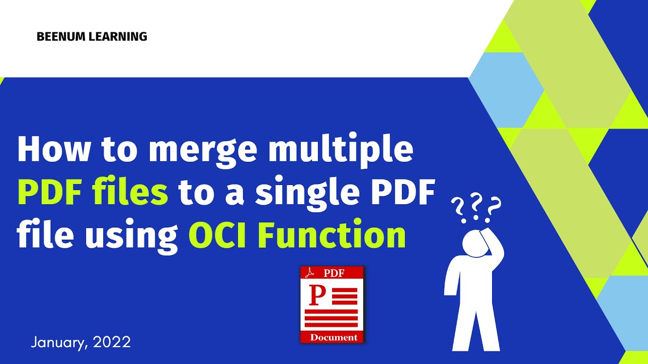 How to merge multiple PDF files to a single PDF file using OCI Function ?  |  Python FDK