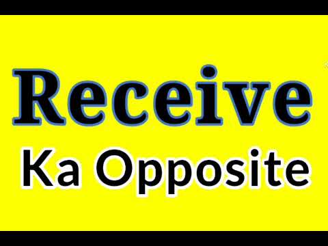 Receive opposite word in english | Receive ka opposite word kya hai