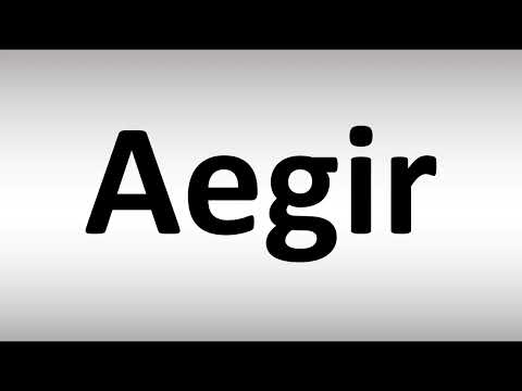 How to Pronounce Aegir