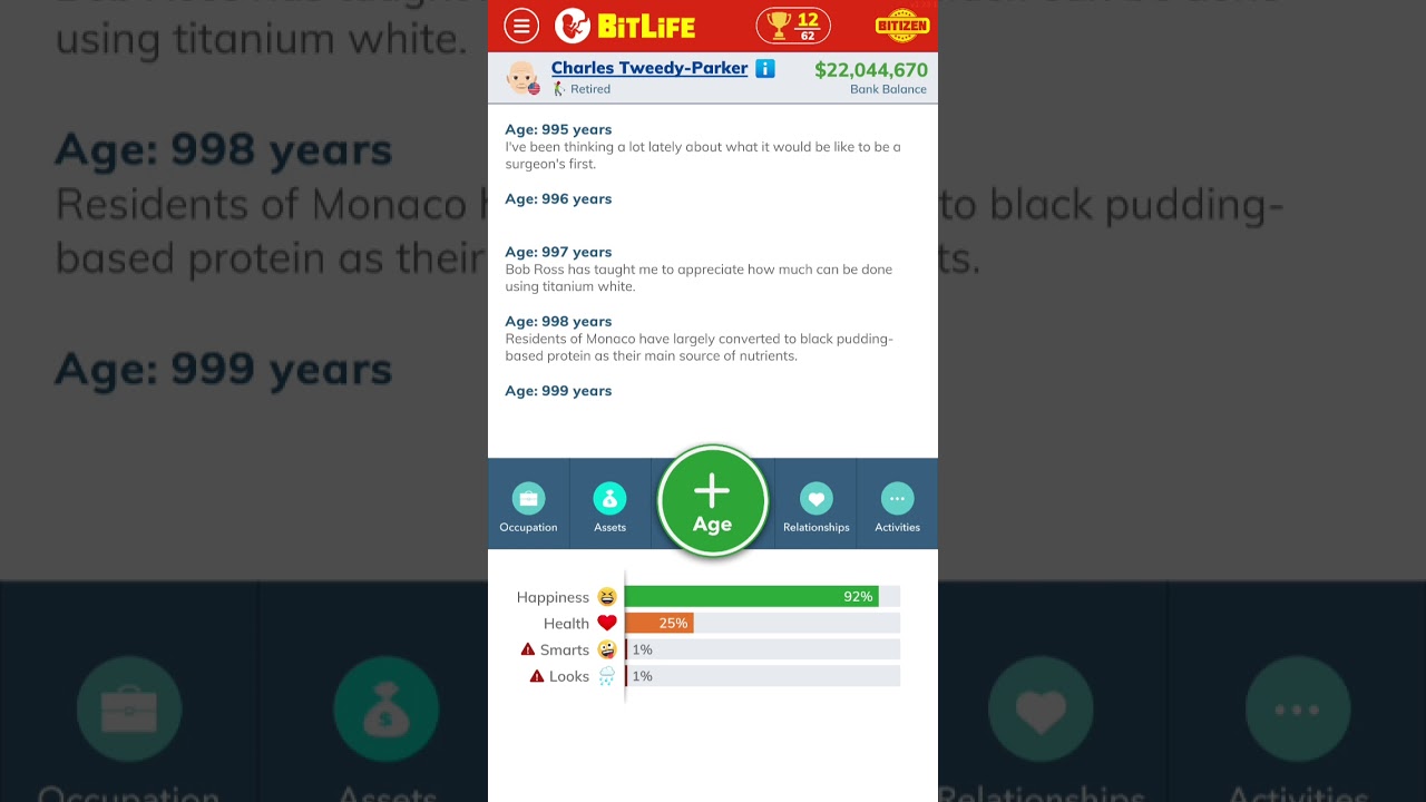 I made it to 1000 years on BitLife!!!