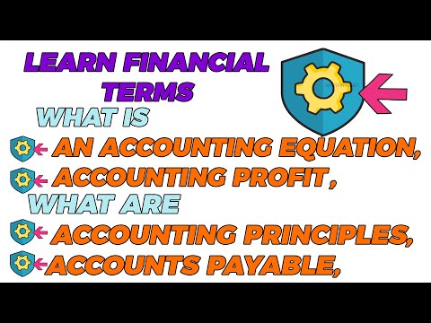 Learn Financial terms | What is an Accounting equation | Accounting principles | Accounting profit