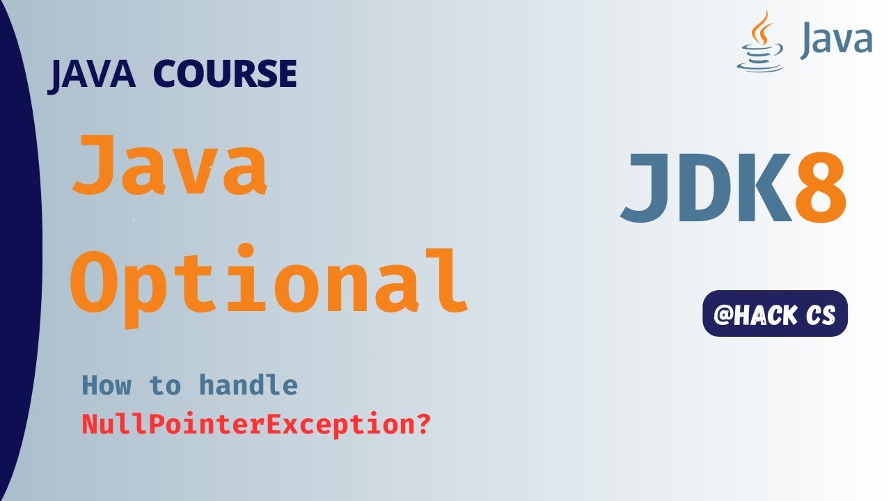 Java 8 Optional Class | ofNullable | Episode 1 | Java Tutorial Series