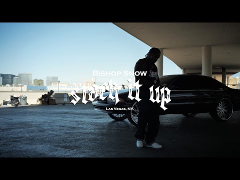 Bishop Snow - Stack It Up (Official Music Video)