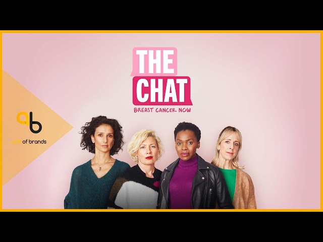Breast Cancer Now: The Chat - adsofbrands.net