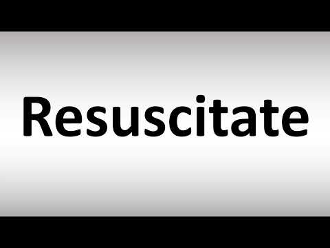 How to Pronounce Resuscitate