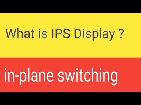 What is IPS Display.