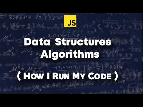 Learn Javascript Algorithm and Data Structure | How I'm Running My Code