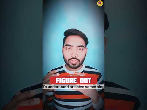 “Figure Out" Meaning In English Spoken English #shorts