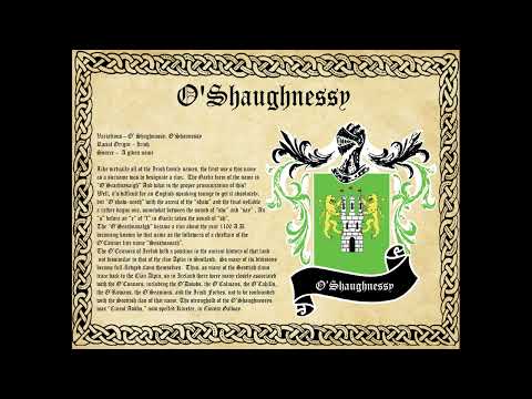 O’Shaughnessy Surname Family History and Coat of Arms
