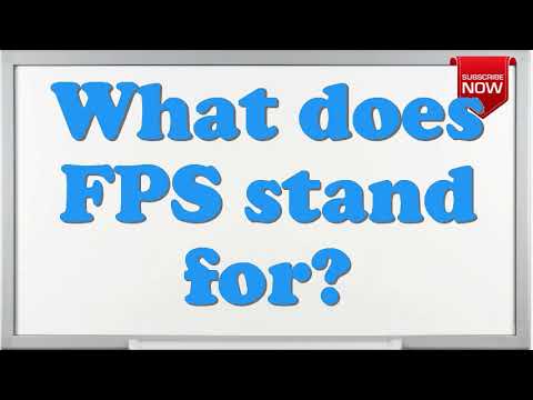 What is the full form of FPS?