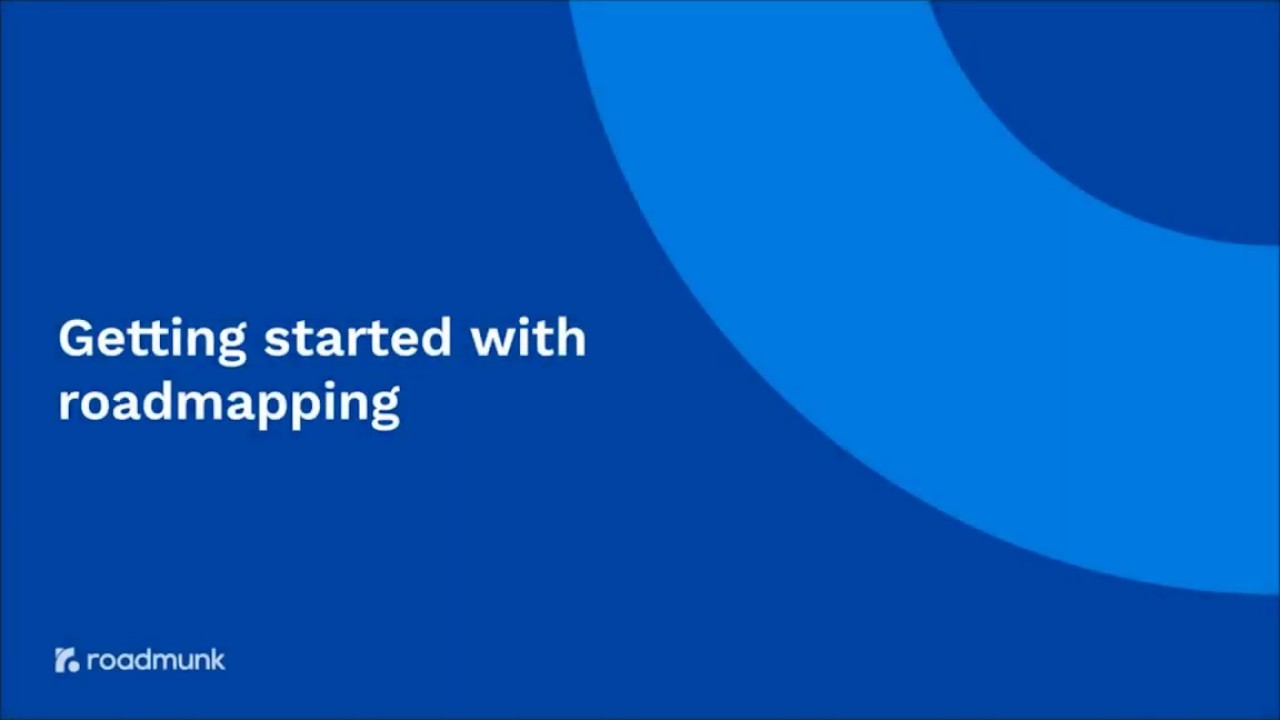 Getting started with roadmapping