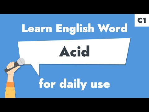 #005 – "Acid" | Learn C1 English Adjective – Use in academic reports.