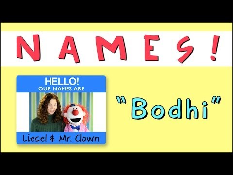 Learning Names with Mr. Clown: "Bodhi"