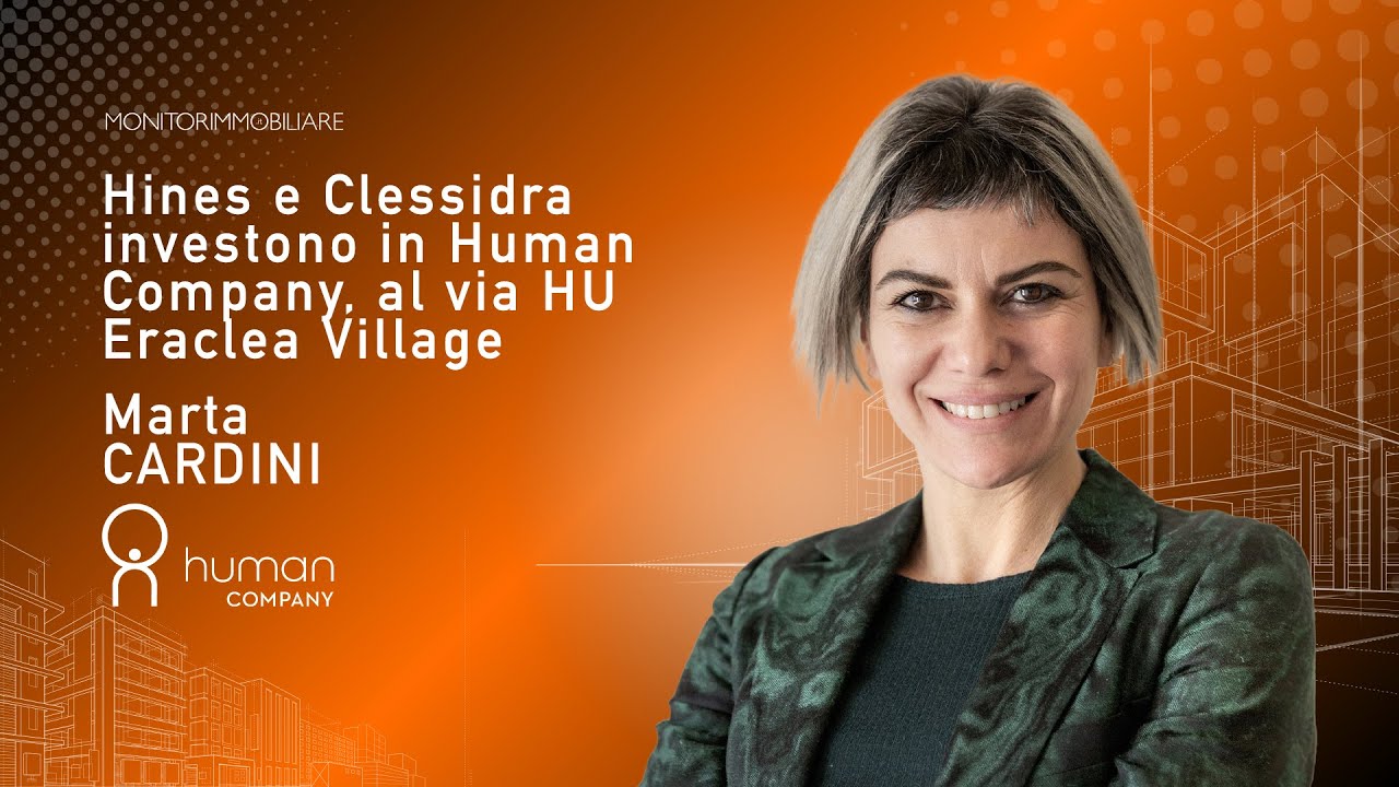 Cardini, Human Company: Hines e Clessidra investono in Human Company ...
