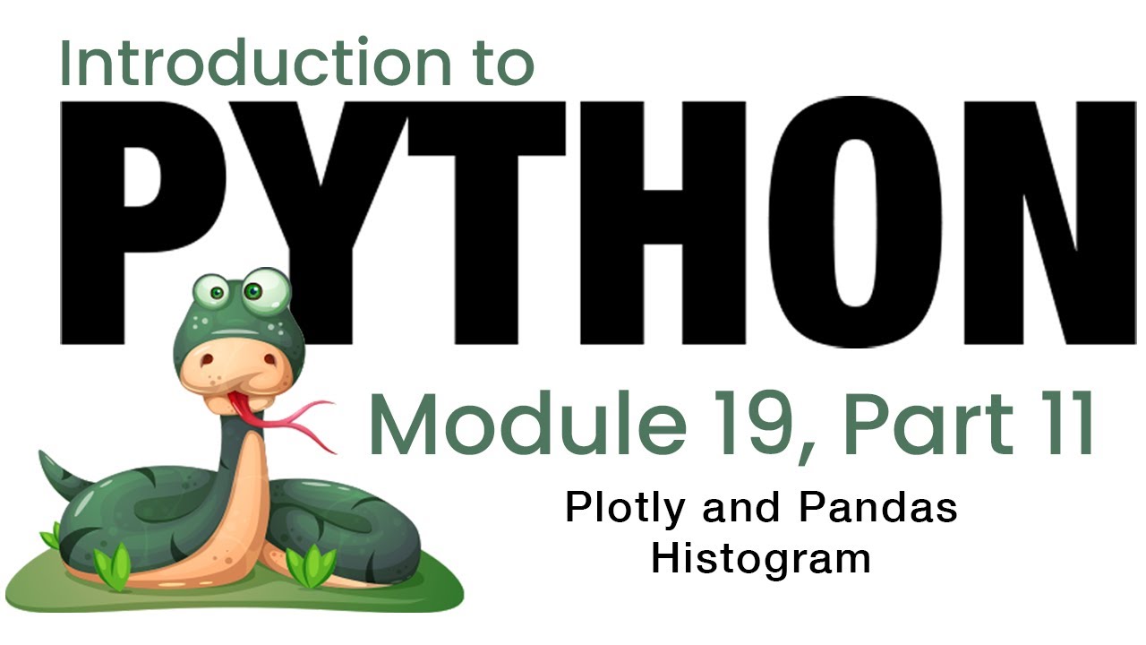 Python - Module 19 - Plotly and Pandas - Histogram (Fall 2023)